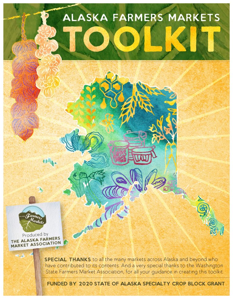 Alaska Farmers Markets Toolkit - Alaska Farmers Markets Toolkit